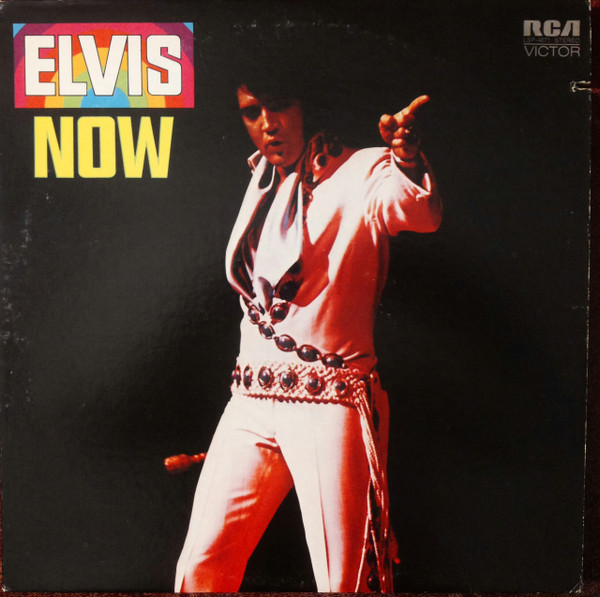 Elvis Presley / Elvis Now | The Skeptical Audiophile
